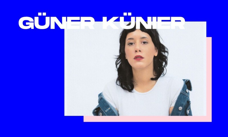 Güner Künier - Better Things Berlin